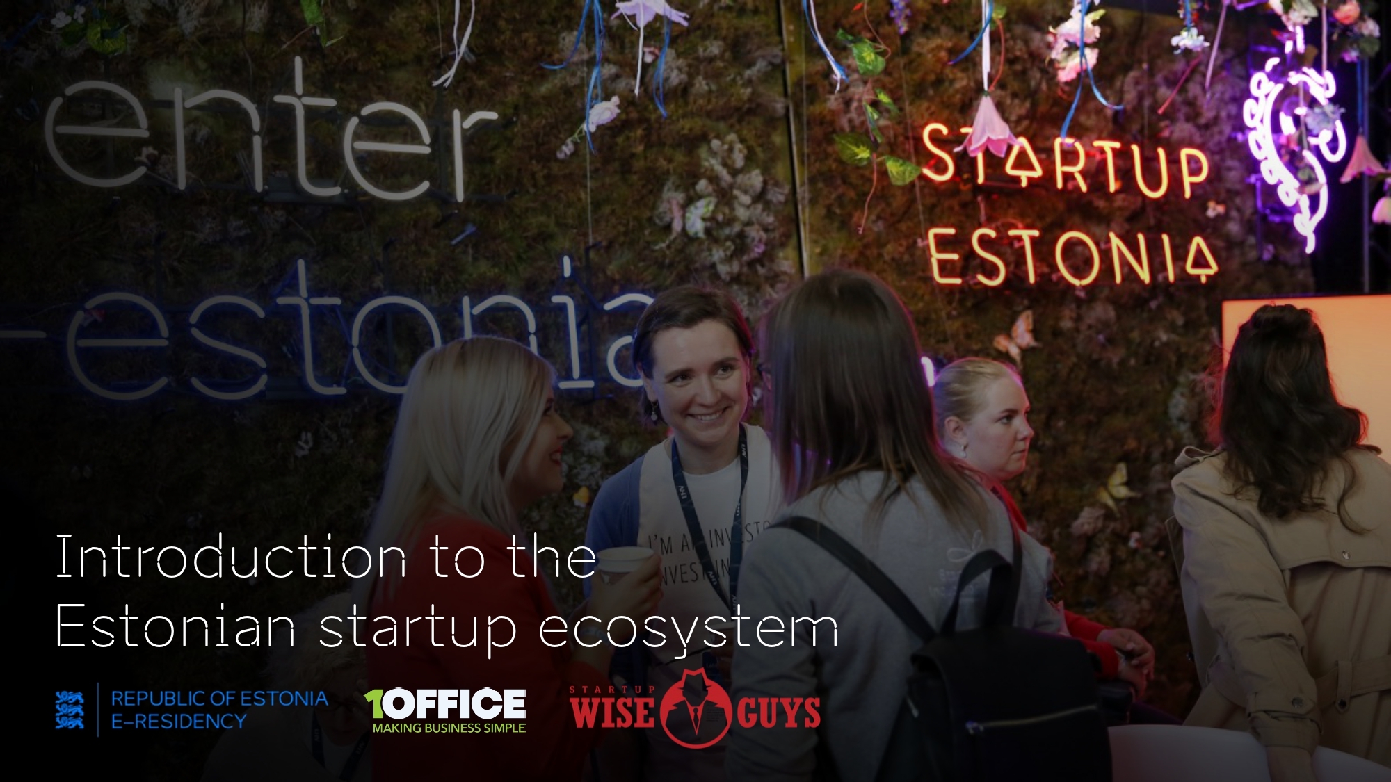 Introduction to the Estonian Startup ecosystem - e-Residency