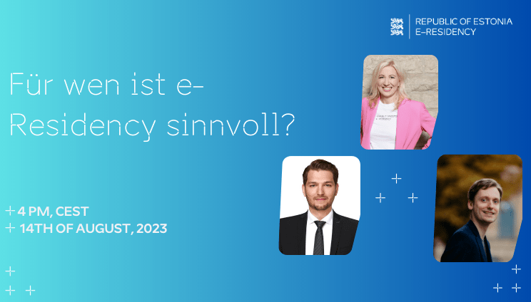 Webinar: Für wen ist e-Residency sinnvoll? - e-Residency